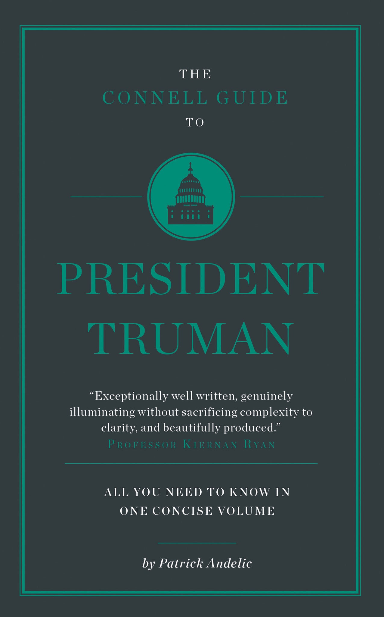 The Connell Short Guide to President Truman – Connell Guides